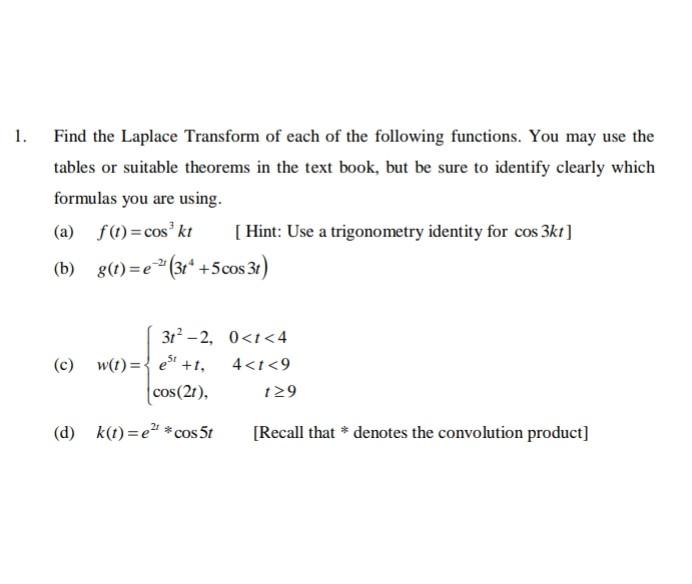 Solved 1. Find the Laplace Transform of each of the | Chegg.com
