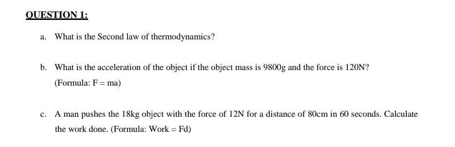 Solved OUESTION 1:a. ﻿What is the Second law of | Chegg.com