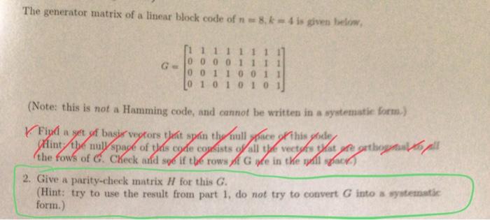 The generator matrix of a linear block code of | Chegg.com