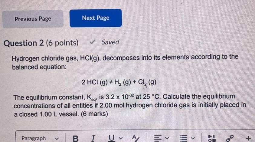 Solved Question 2 (6 ﻿points) ﻿SavedHydrogen chloride gas, | Chegg.com