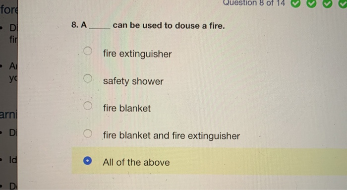 Solved Question 8 of 14 fore 8. A can be used to douse a | Chegg.com