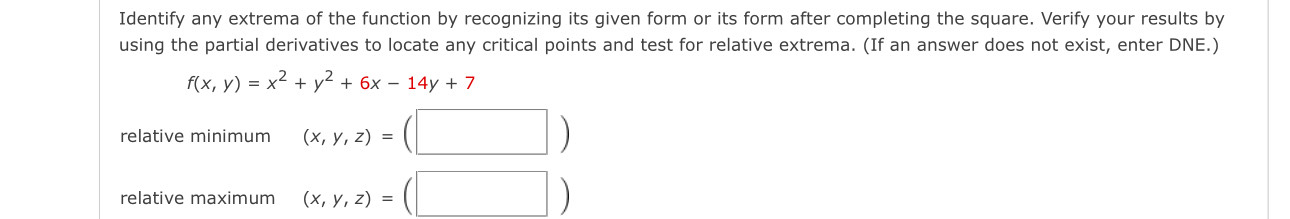 Solved Identify any extrema of the function by recognizing | Chegg.com