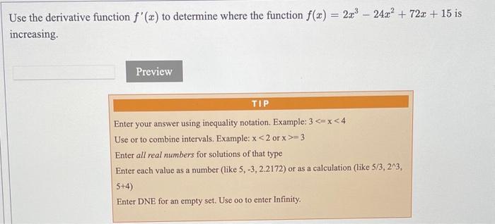 Solved Use the derivative function f′(x) to determine where | Chegg.com