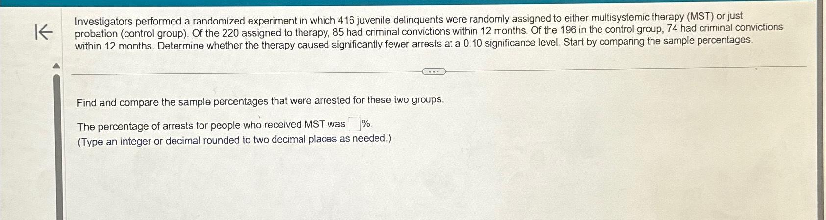 Solved Investigators performed a randomized experiment in | Chegg.com