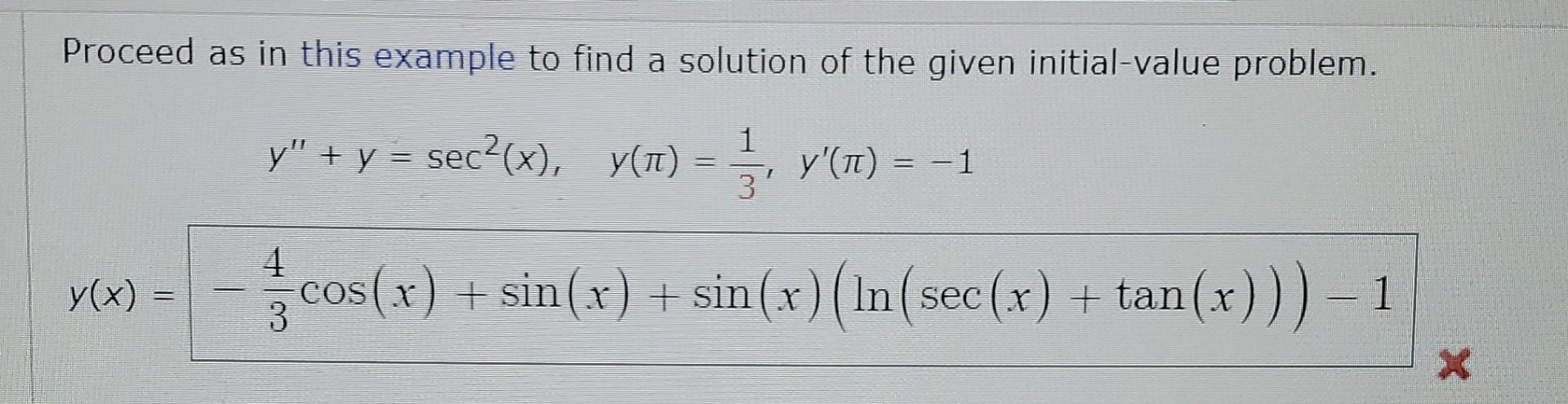 Solved Proceed as in this example to find a solution of the | Chegg.com