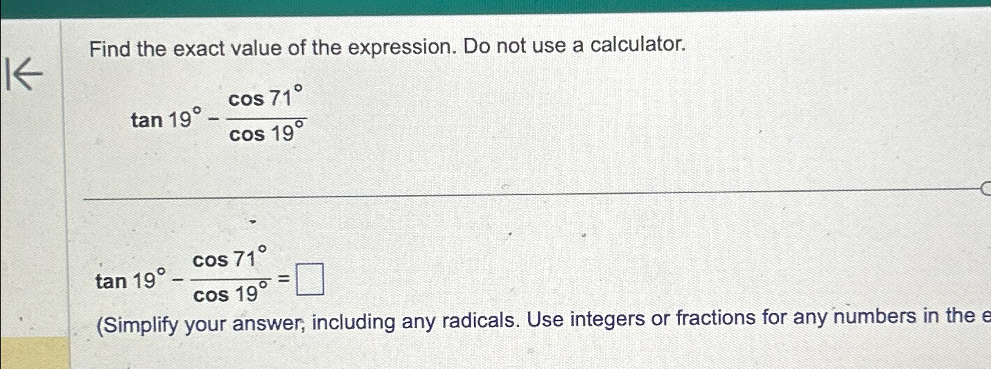 Solved Find the exact value of the expression. Do not use a | Chegg.com