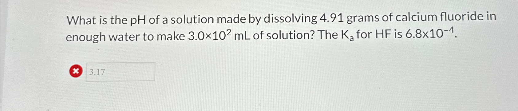 Solved What is the pH ﻿of a solution made by dissolving 4.91 | Chegg.com