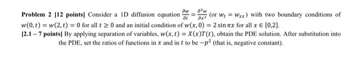 Solved Problem 2[12 points] Consider a ID diffusion equation | Chegg.com