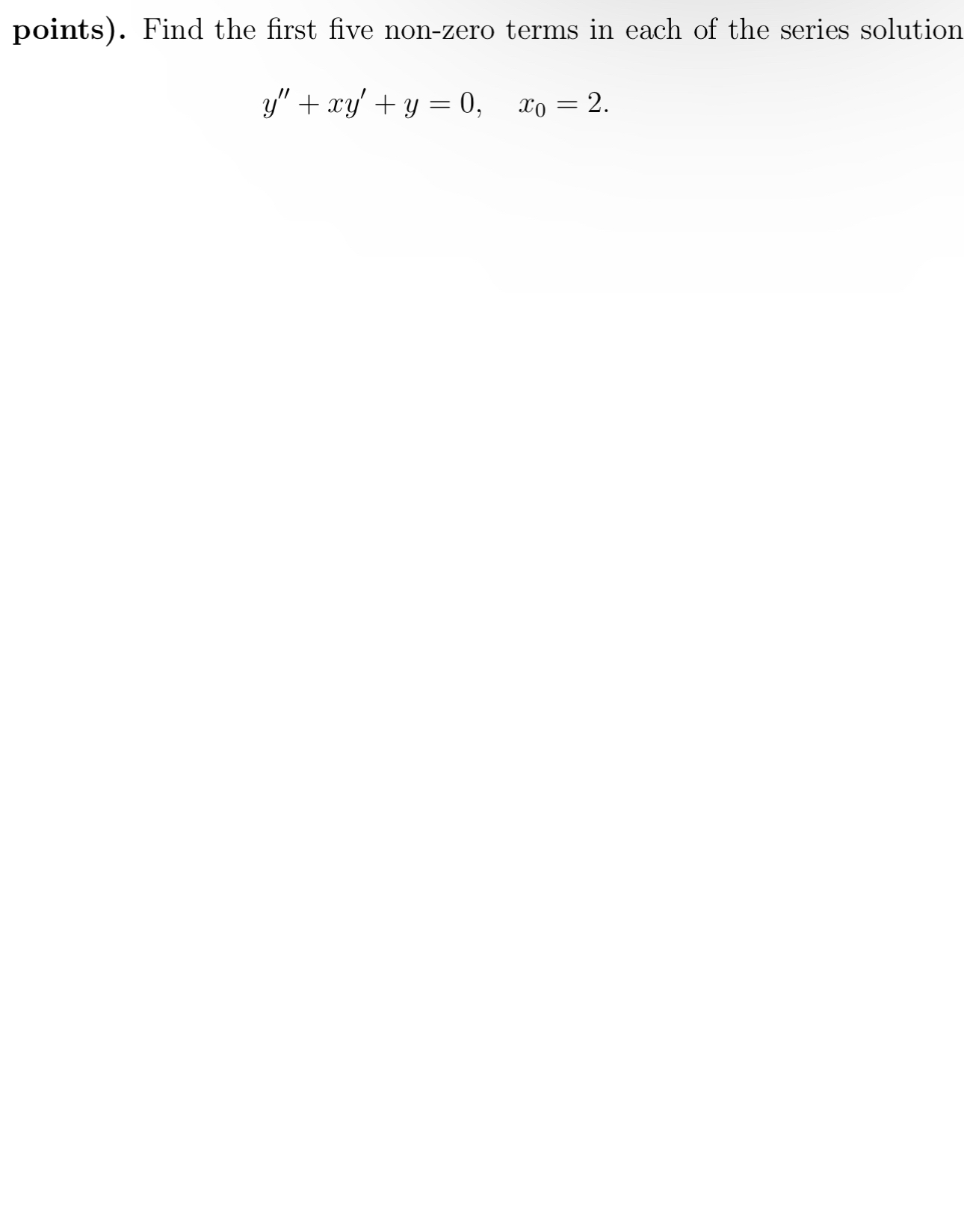 Solved points). ﻿Find the first five non-zero terms in each | Chegg.com