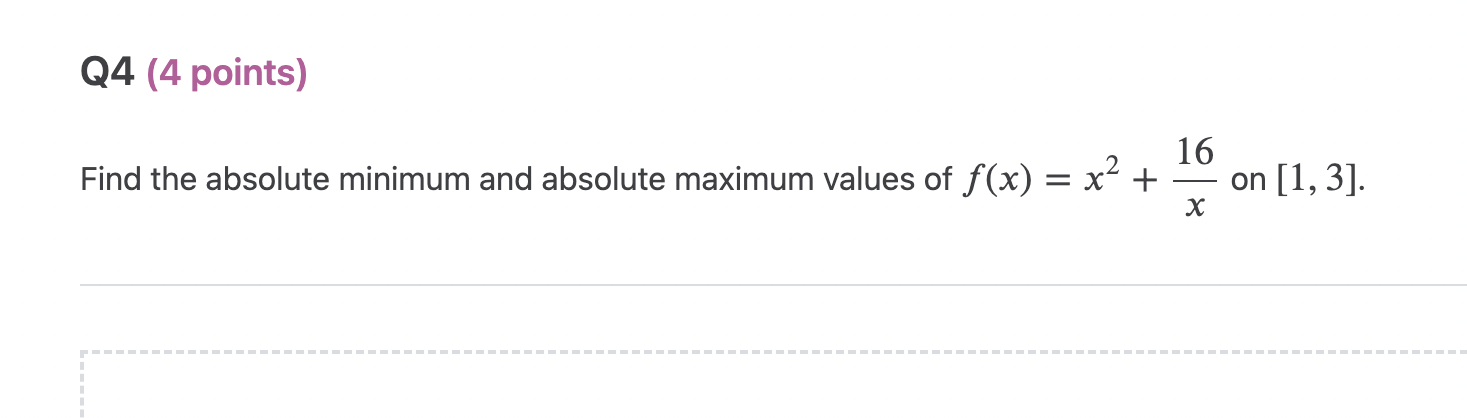 Solved Q4 (4 ﻿points)Find the absolute minimum and absolute | Chegg.com