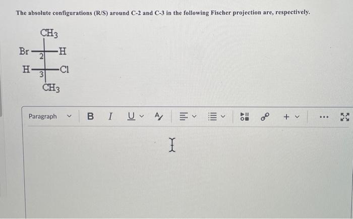 Solved The absolute configurations (R/S) around C−2 and C−3 | Chegg.com