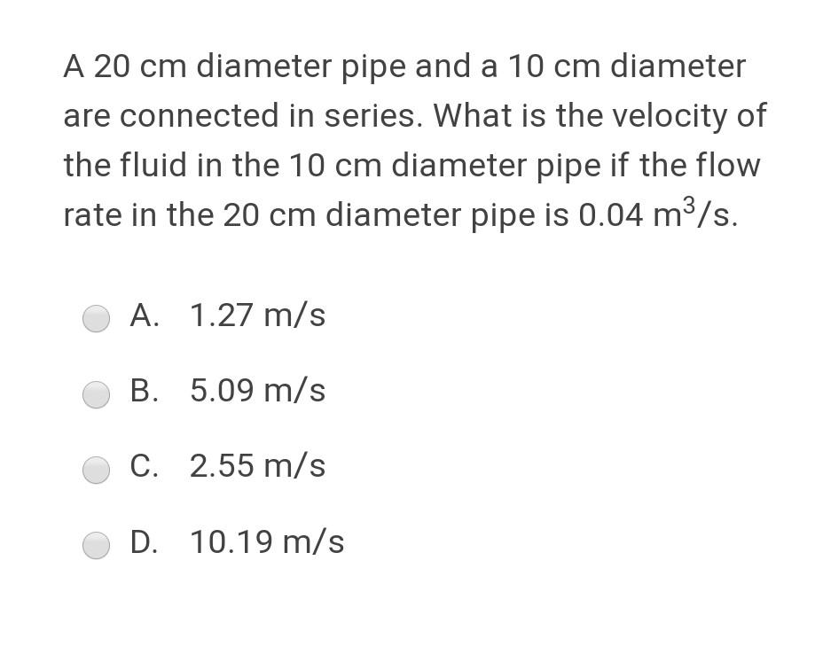 Solved A 20 cm diameter pipe and a 10 cm diameter are | Chegg.com