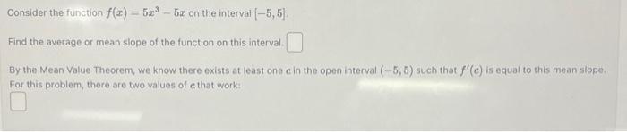 Solved Consider the function f(x)=5x3−5x on the interval | Chegg.com