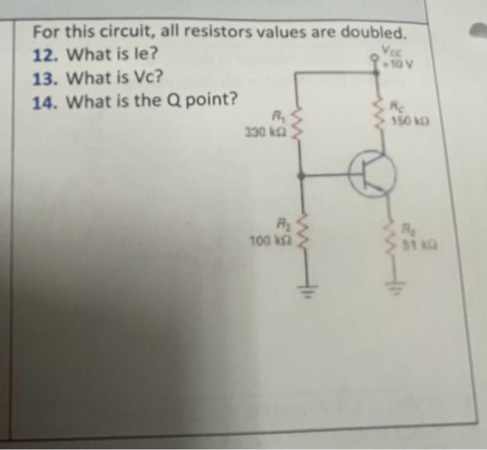 Solved For this circuit, all resistors values are doubled. | Chegg.com