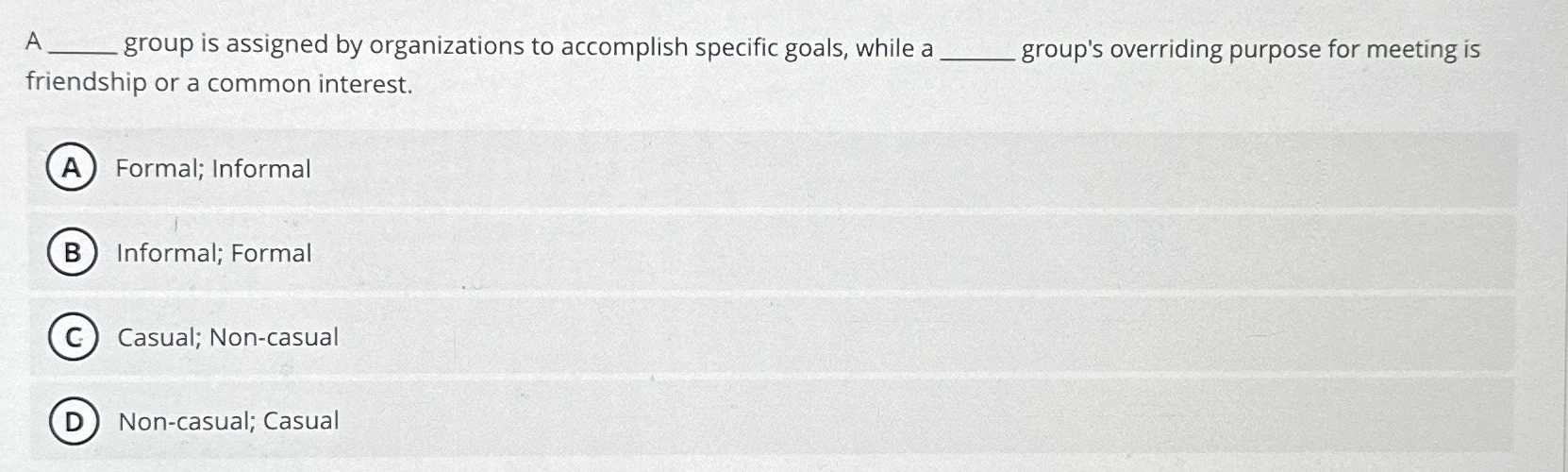 Solved A group is assigned by organizations to accomplish | Chegg.com