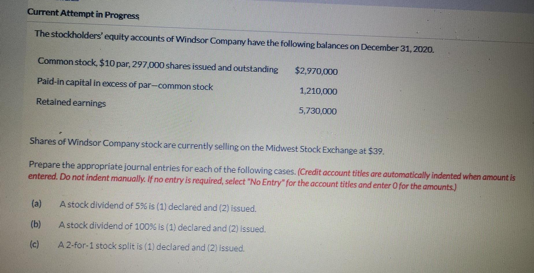 Solved Current Attempt in Progress The stockholders' equity | Chegg.com