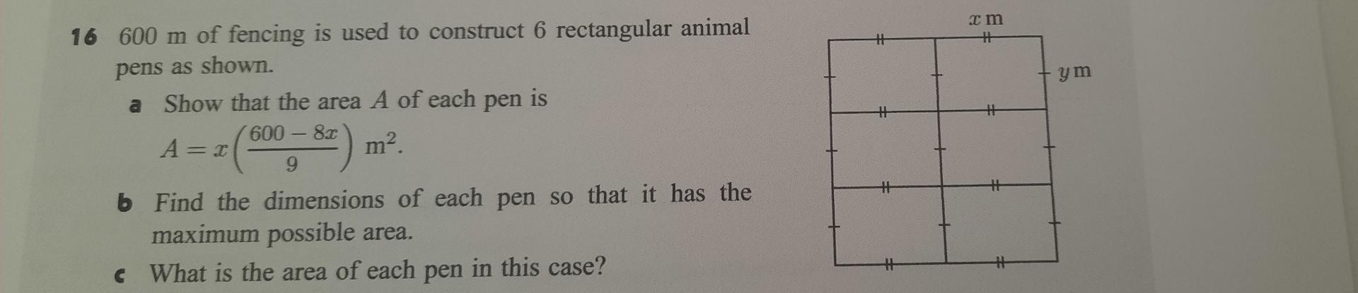 Solved 16600 m of fencing is used to construct 6 rectangular | Chegg.com