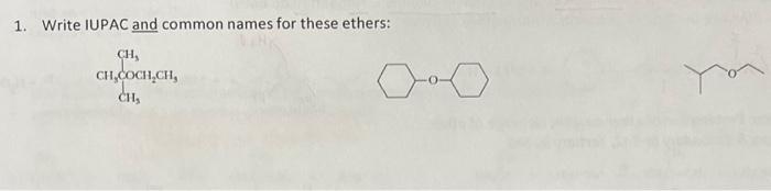 Solved 1. Write IUPAC and common names for these ethers:4. | Chegg.com