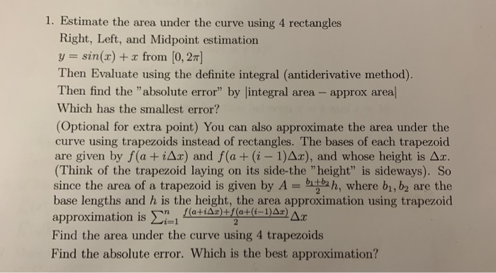 Solved 1. Estimate the area under the curve using 4 | Chegg.com
