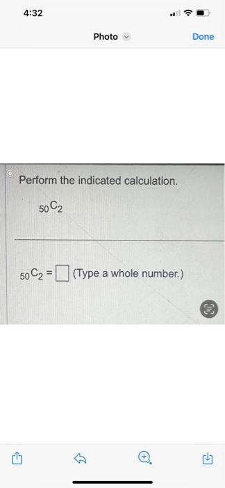 Solved Perform the indicated calculation. 50C2 50C2= (Type a | Chegg.com