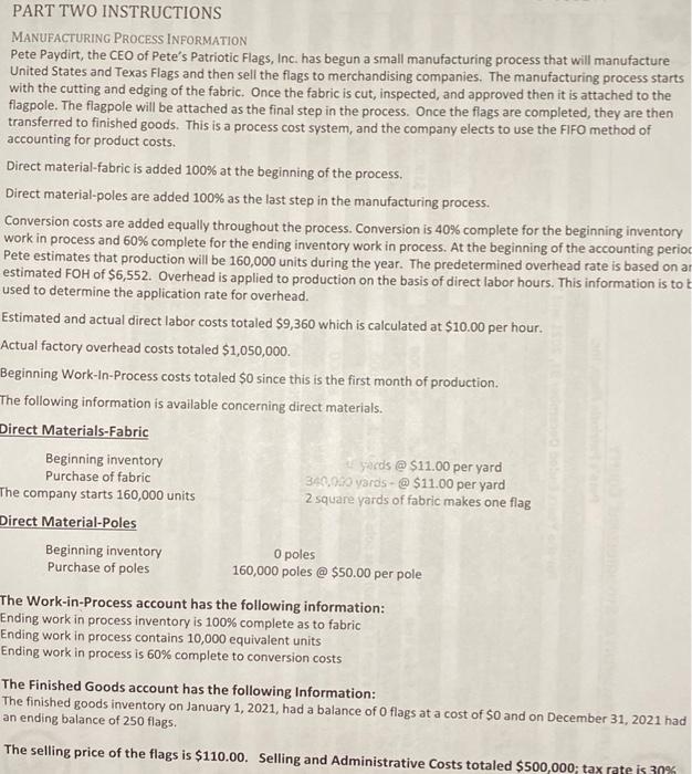 PART TWO INSTRUCTIONS MANUFACTURING PROCESS | Chegg.com