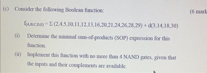 Solved (c) Consider the following Boolean function: (6 mark | Chegg.com