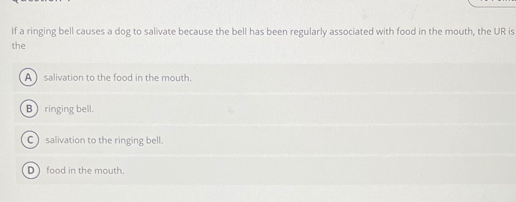 Solved If a ringing bell causes a dog to salivate because | Chegg.com