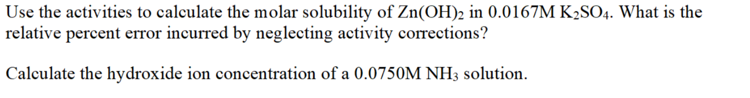 Use the activities to calculate the molar solubility | Chegg.com