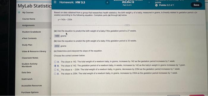 Solved Homework: HW 3.3 MyLab Statistics 1R3. IR4.19 Part 3 | Chegg.com