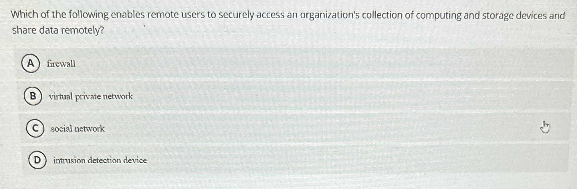 Solved Which of the following enables remote users to | Chegg.com