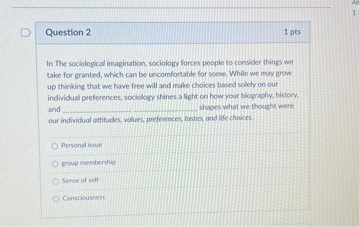 Question 2 In The sociological imagination, sociology | Chegg.com