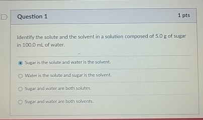 Solved Question 11ptsIdentify the solute and the solvent in | Chegg.com