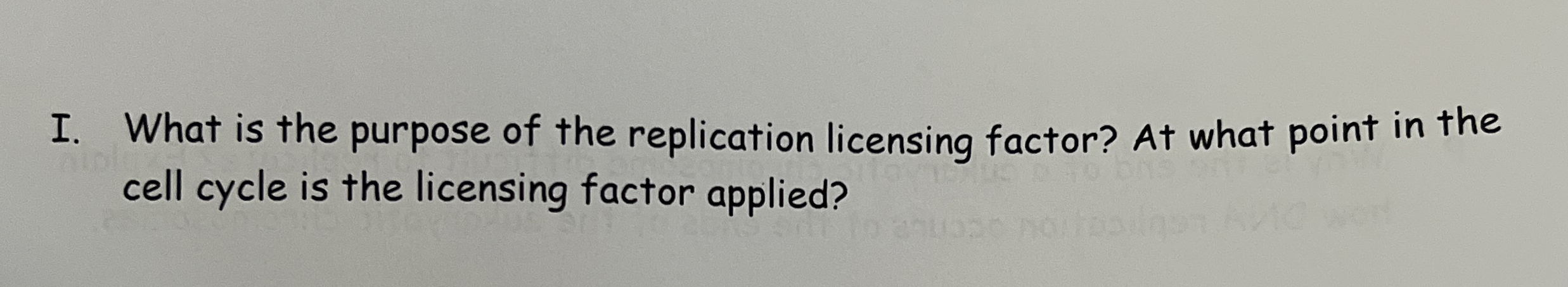Solved I. What is the purpose of the replication licensing | Chegg.com