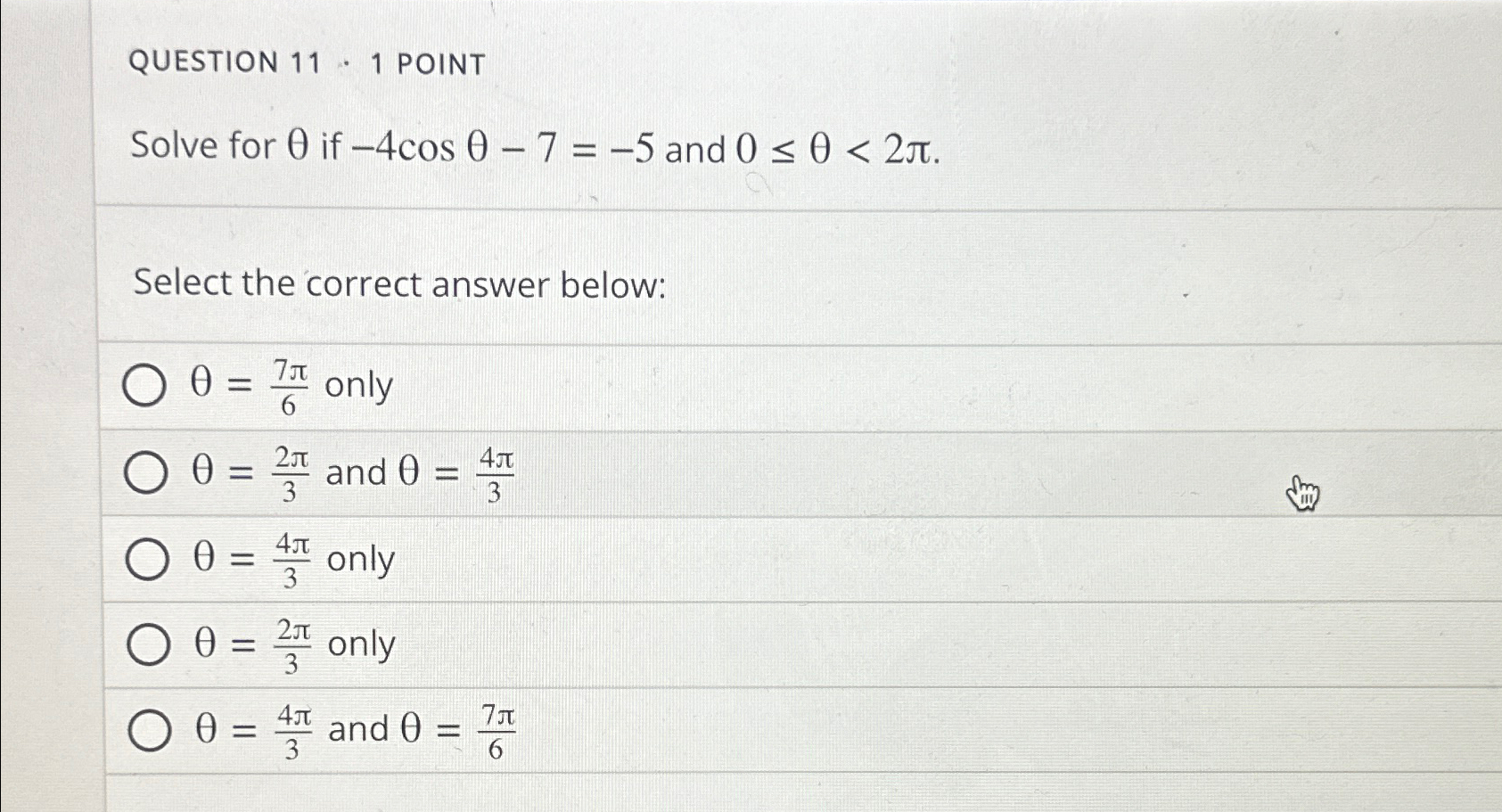 Solved QUESTION 11 - 1 ﻿POINTSolve for θ ﻿if -4cosθ-7=-5 | Chegg.com