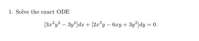 Solved 1. Solve the exact ODE | Chegg.com