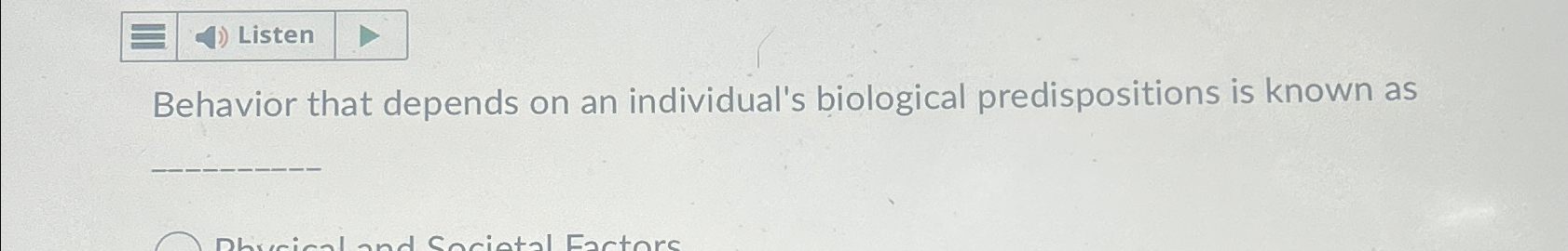 Solved Behavior that depends on an individual's biological | Chegg.com