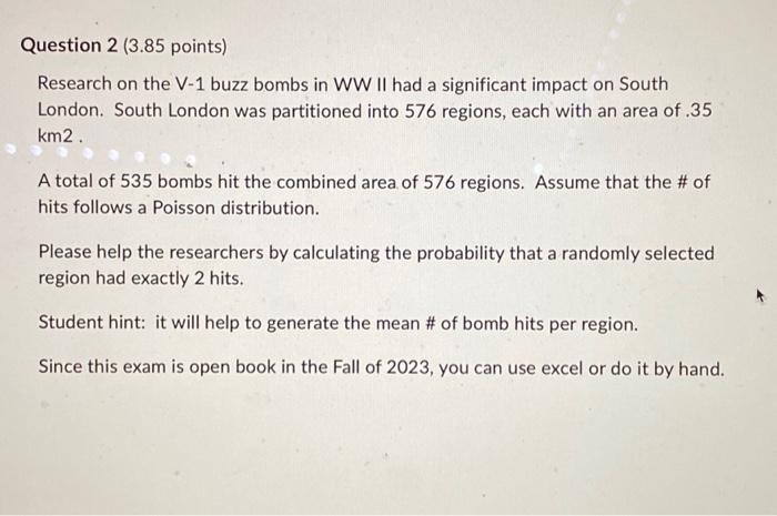 Solved Research on the V-1 buzz bombs in WW II had a | Chegg.com