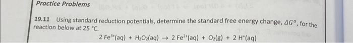 Solved 19.11 Using standard reduction potentials, determine | Chegg.com