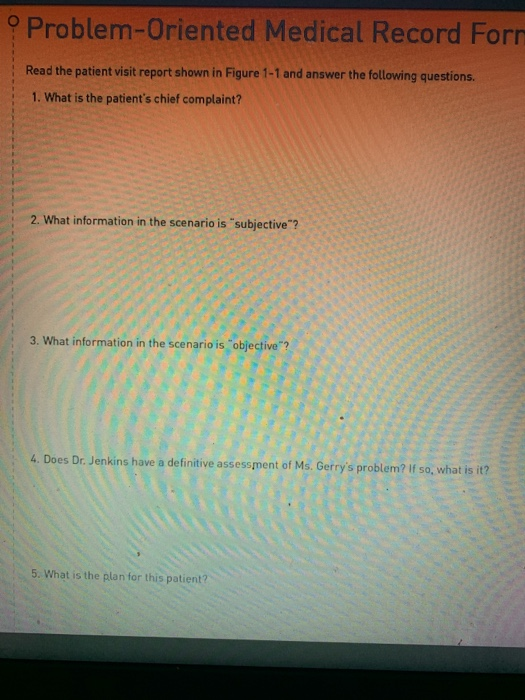 Problem-Oriented Medical Record Form Read the patient | Chegg.com