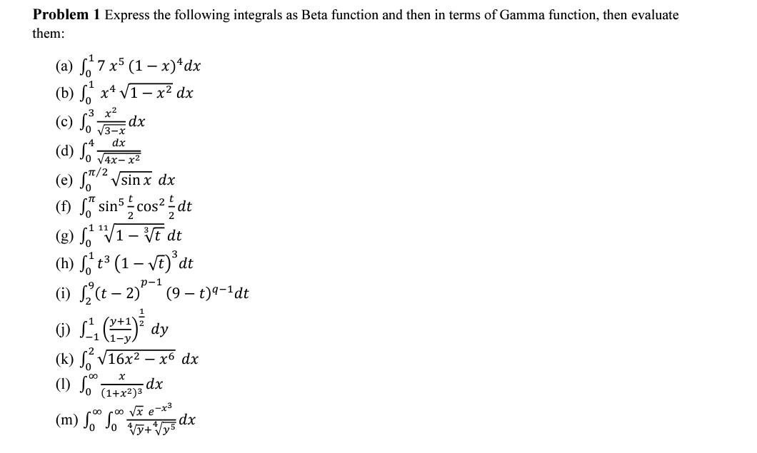 Solved Problem 1 Express the following integrals as Beta | Chegg.com