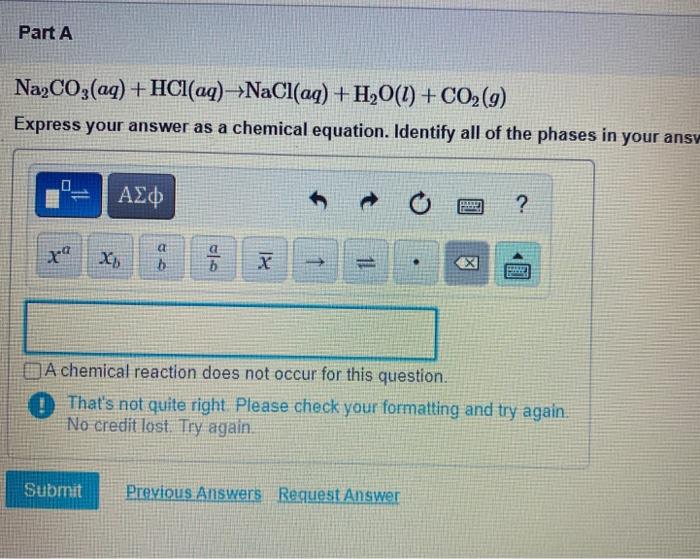Solved Part A Na2CO3(aq) + HCl(aq) →NaCl(aq) + H2O(l) + | Chegg.com