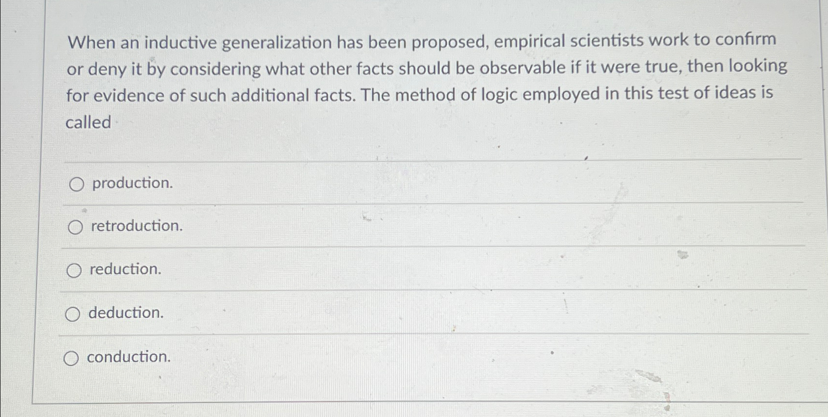 When an inductive generalization has been proposed, | Chegg.com