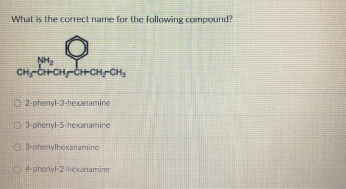 Solved What is the correct name for the following compound? | Chegg.com