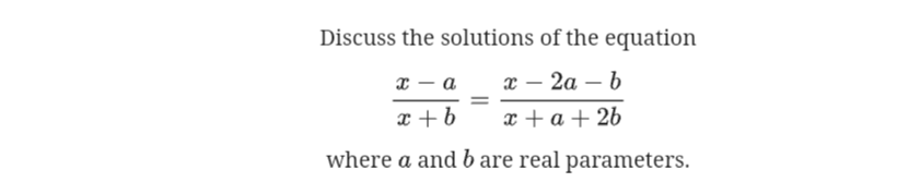 Solved Discuss the solutions of the equation 2 - a X + b X – | Chegg.com