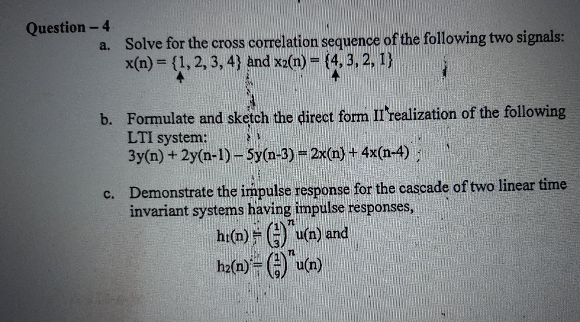 Solved a. Solve for the cross correlation sequence of the | Chegg.com