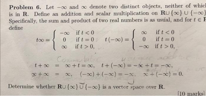 Solved Problem 6. Let −∞ and ∞ denote two distinct objects, | Chegg.com