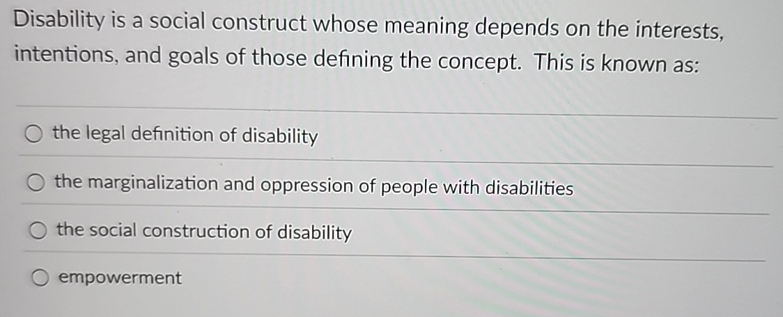 Solved Disability is a social construct whose meaning | Chegg.com