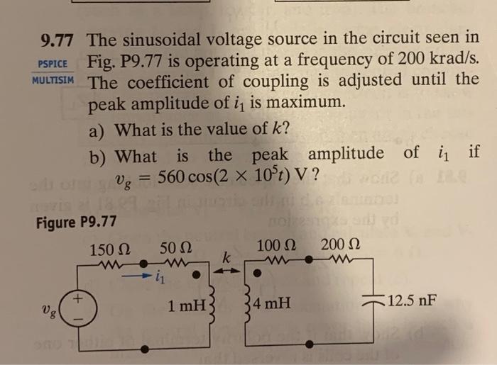 Solved 9.77 The sinusoidal voltage source in the circuit | Chegg.com