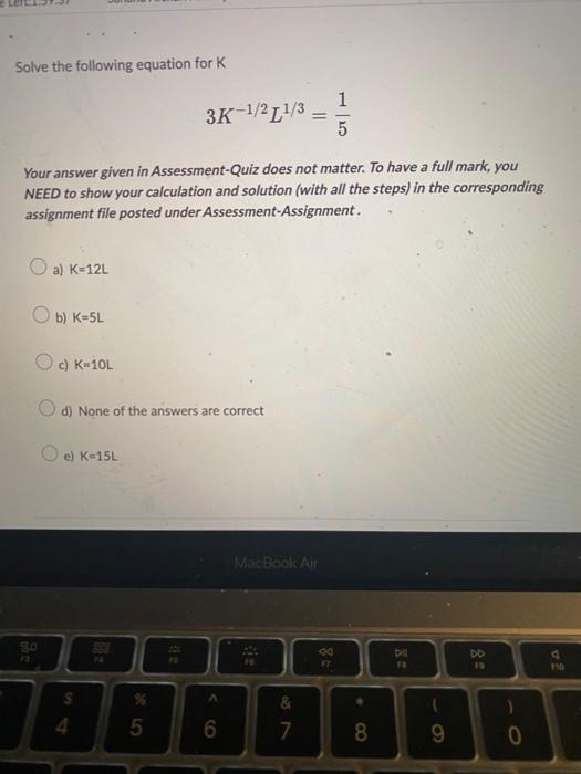 Solved Solve the following equation for K 3K−1/2L1/3=51 Your | Chegg.com