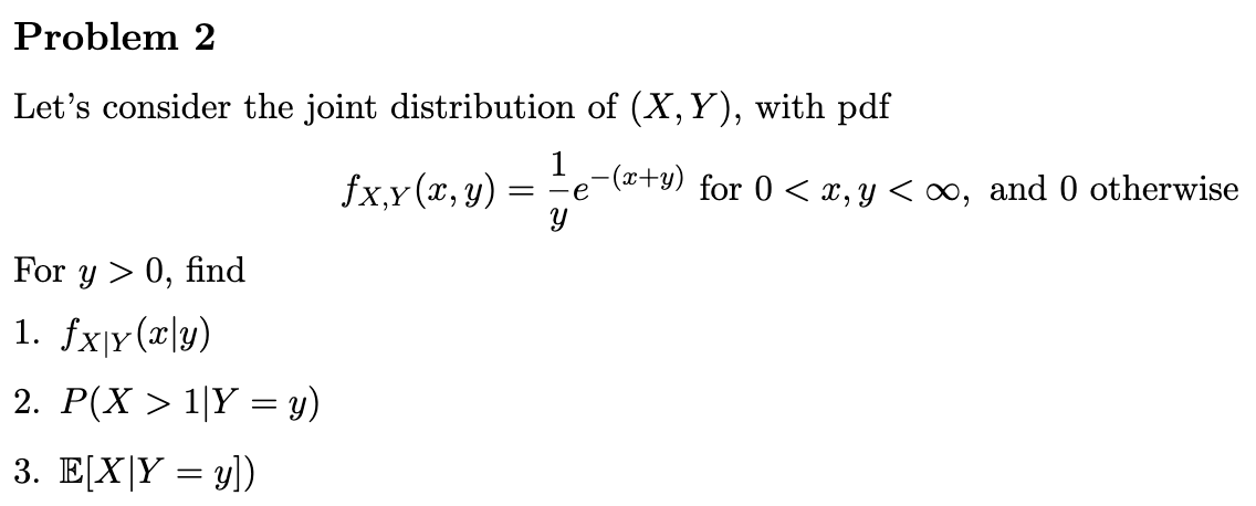 Solved Problem 2Let's consider the joint distribution of | Chegg.com Solved Problem 2Let's consider the joint distribution of | Chegg.com